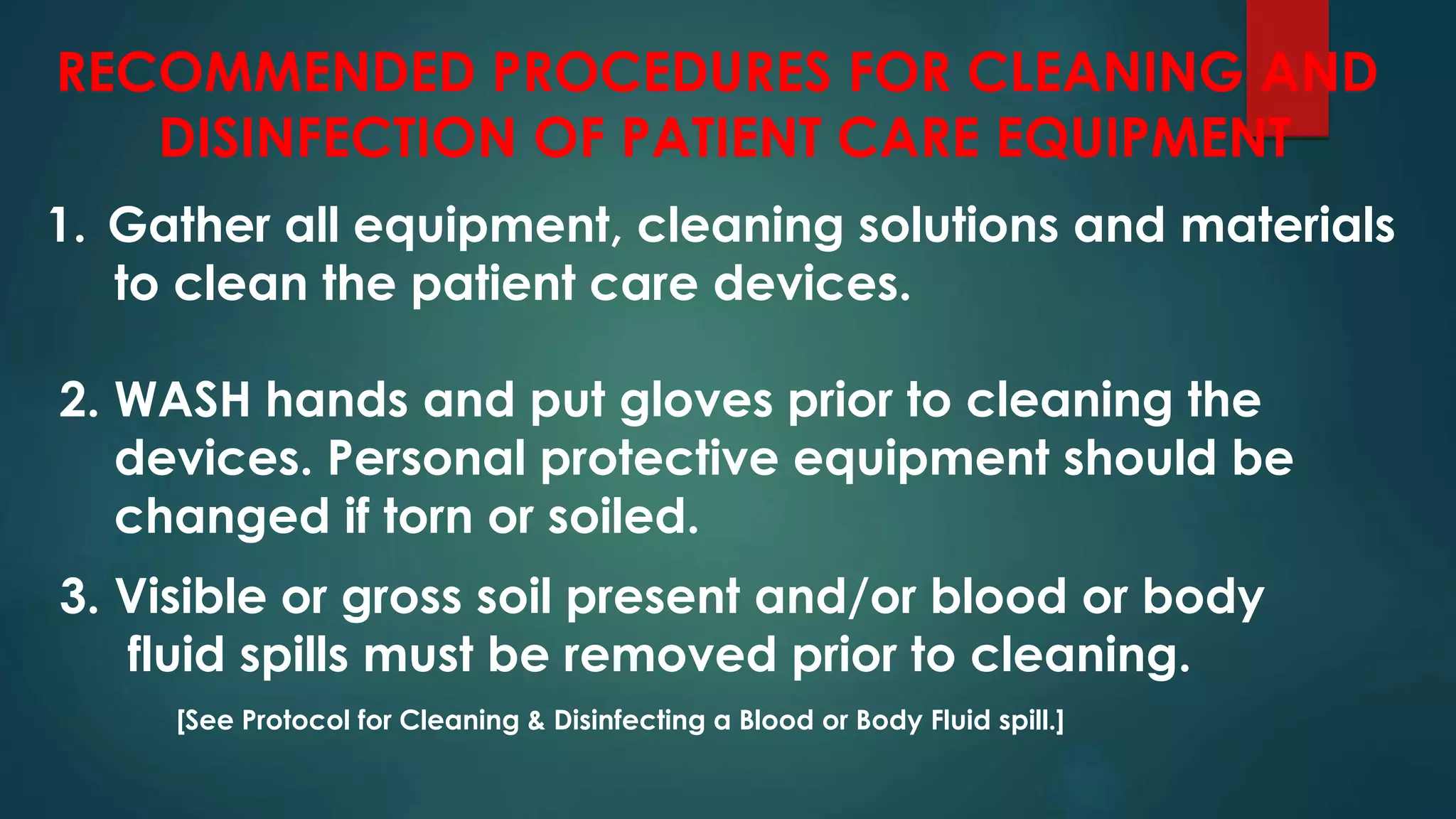 Cleaning and disinfection of p atient care equipment | PPTX