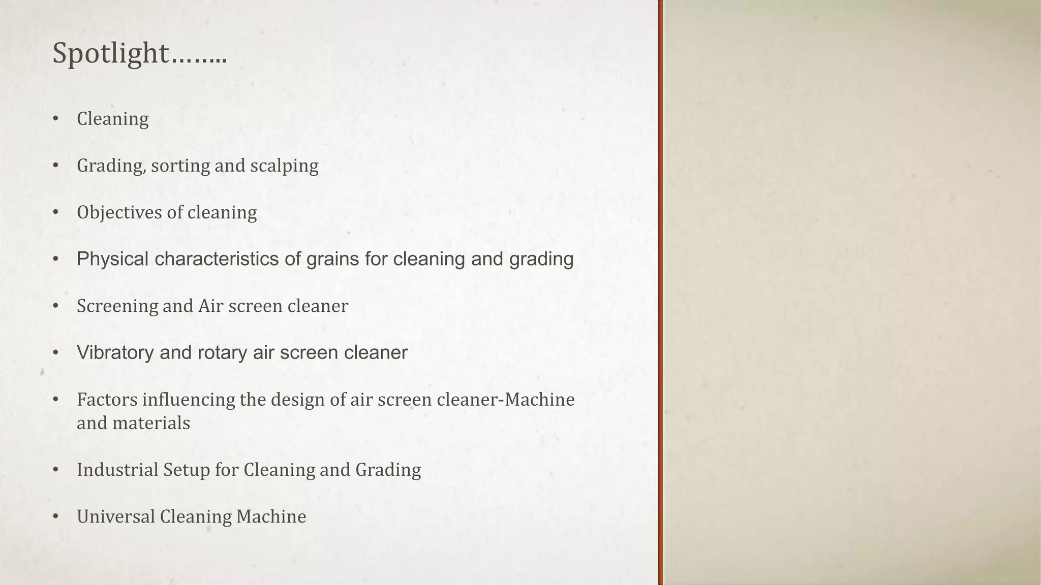 Cleaning and grading-Physical Characteristics of Grains for cleaning ...