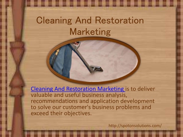 Cleaning and Restoration Marketing | PPT