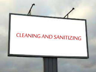 Cleaning and sanitizing | PPTX
