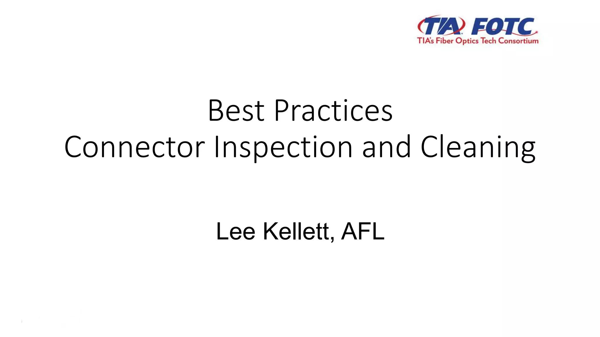 Connector Inspection & Cleaning Best Practices | PPTX