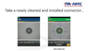 Connector Inspection & Cleaning Best Practices | PPTX