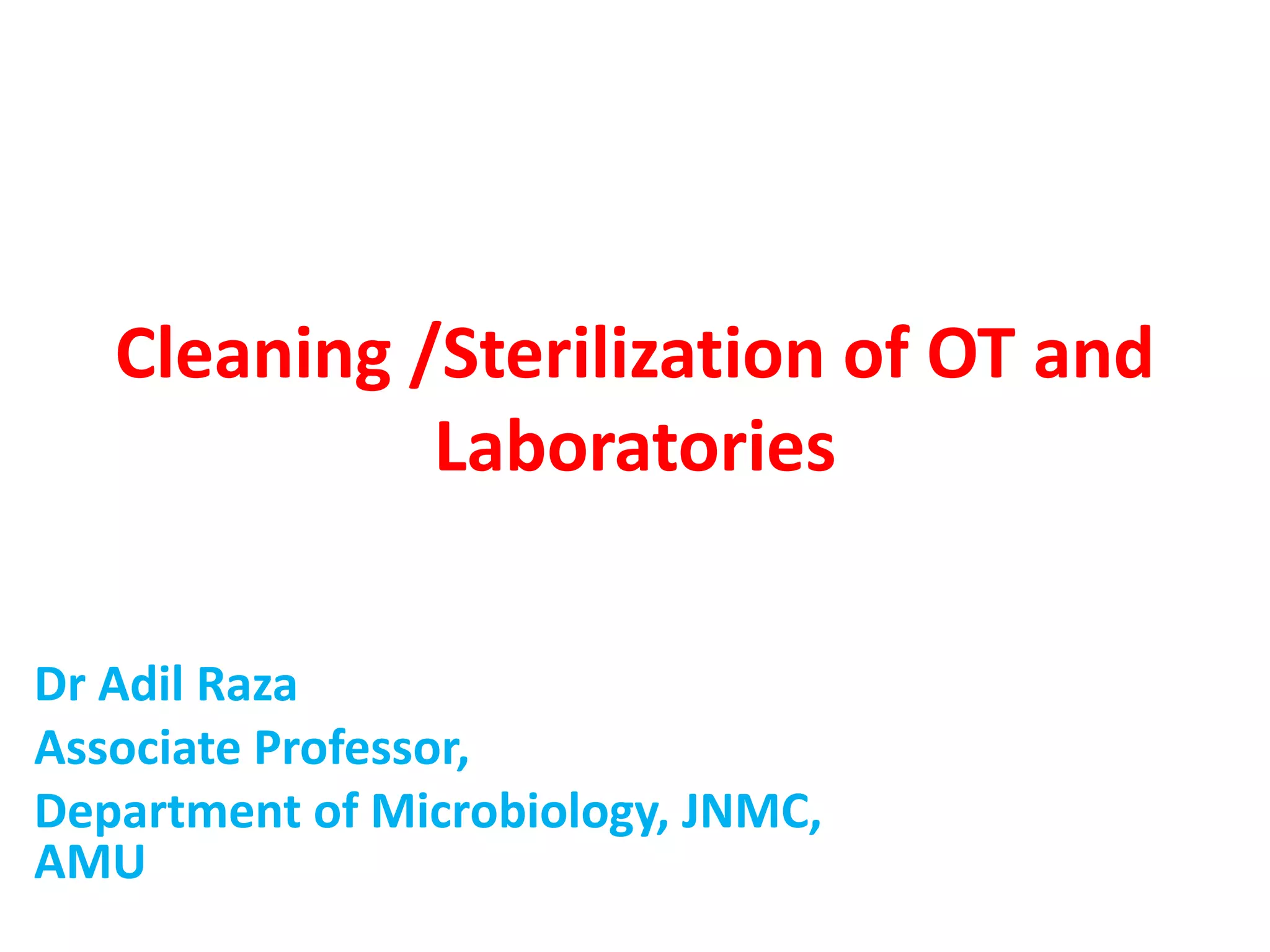 Cleaning of ot, lab | PPTX