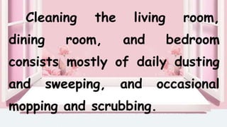 Cleaning the rooms of the house | PPTX