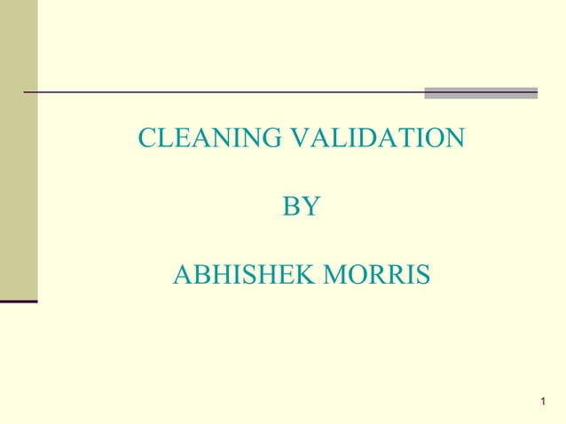 Basic Concepts of Cleaning validation | PPT | Pharmaceutical Industry ...