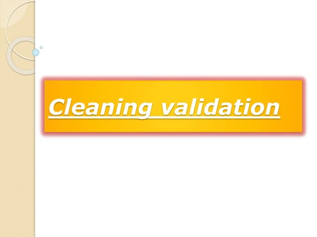 Cleaning validation | PPT