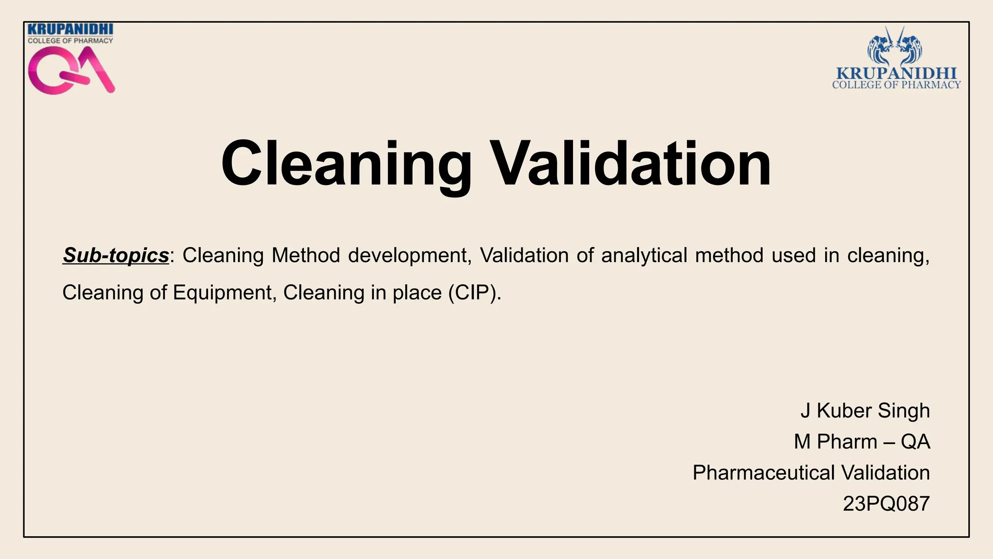 Cleaning Validation PRESENTATION- PV-JKS.pptx