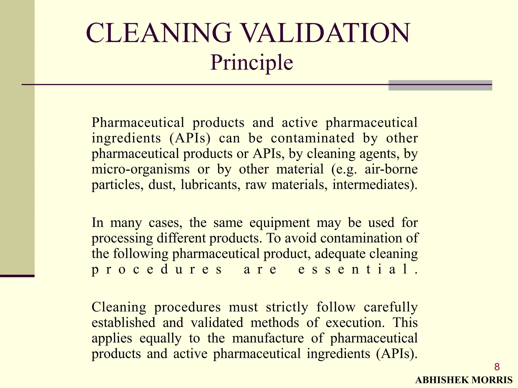 Cleaning Validation By Abhishek Morris 2024 | PPT