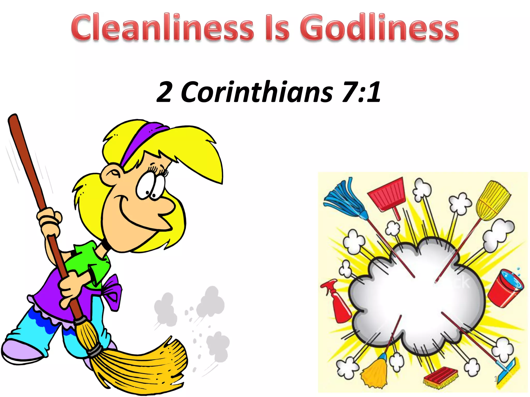 Cleanlinessisgodliness | PPT