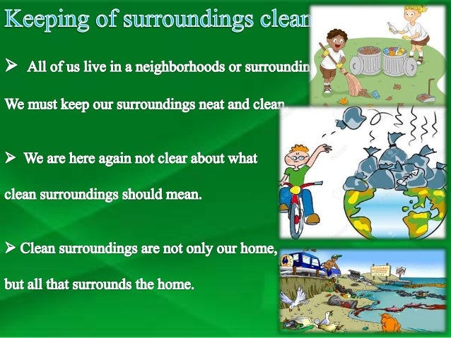 Cleanliness of surroundings and health