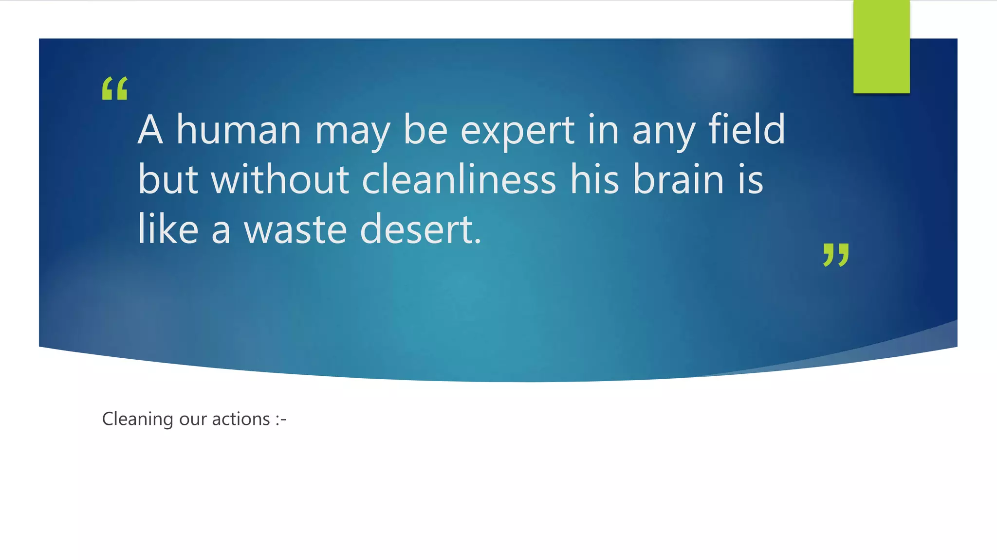 Cleanliness of thoughts & actions | PPTX