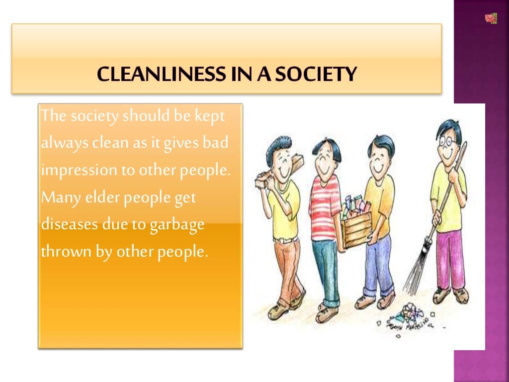 Cleanliness Ppt Cleanliness Ppt