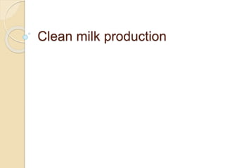 clean milk milk poduction modified.pptx