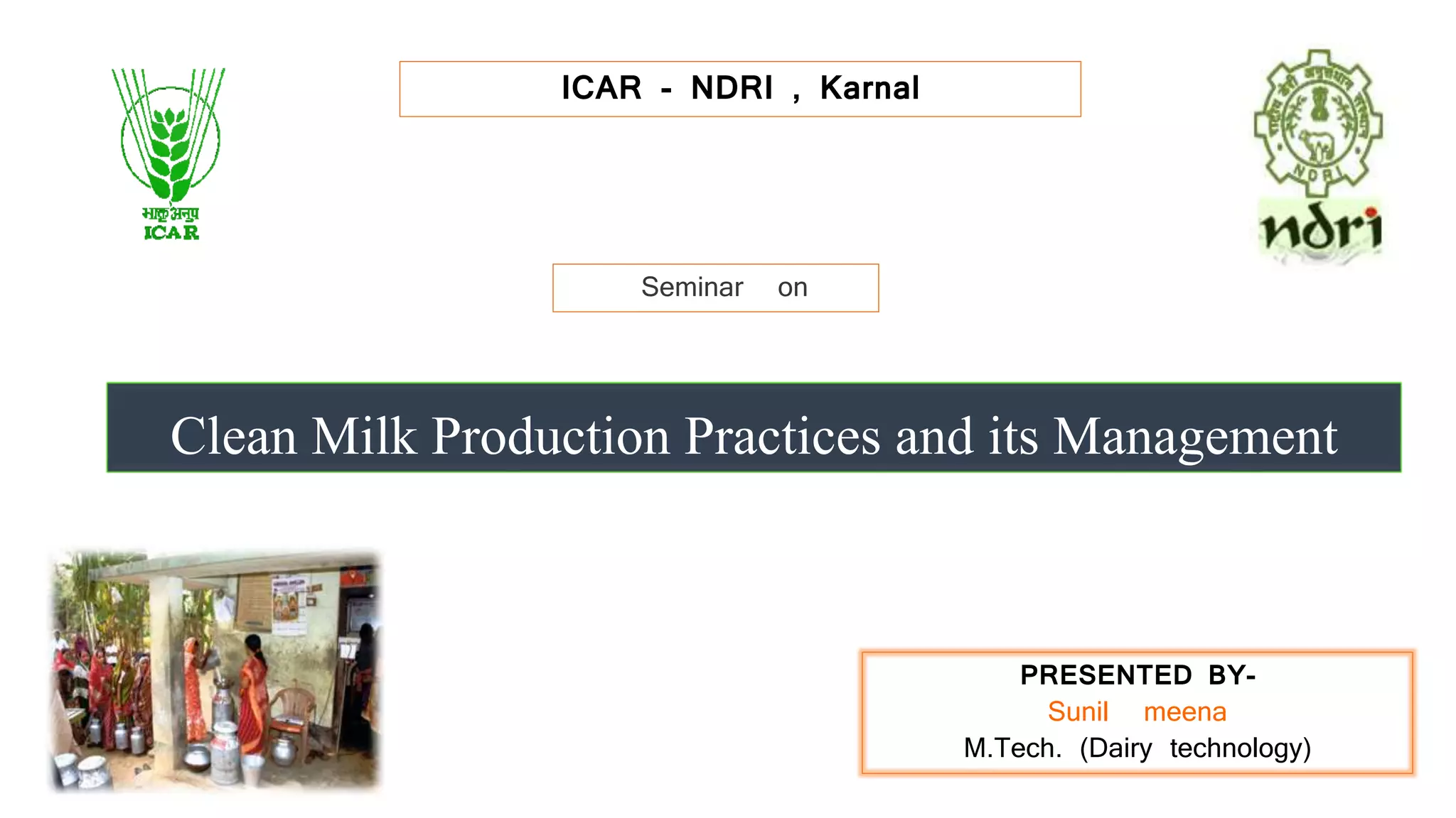 Clean Milk Production Practices and its Management in India by Sunil ...