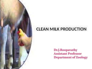 CLEAN MILK PRODUCTION | PPTX