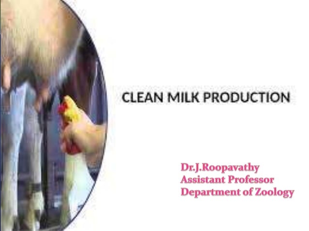 CLEAN MILK PRODUCTION | PPTX