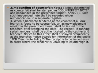 Clean Note Policy PPT for the bankers to follow | PPT