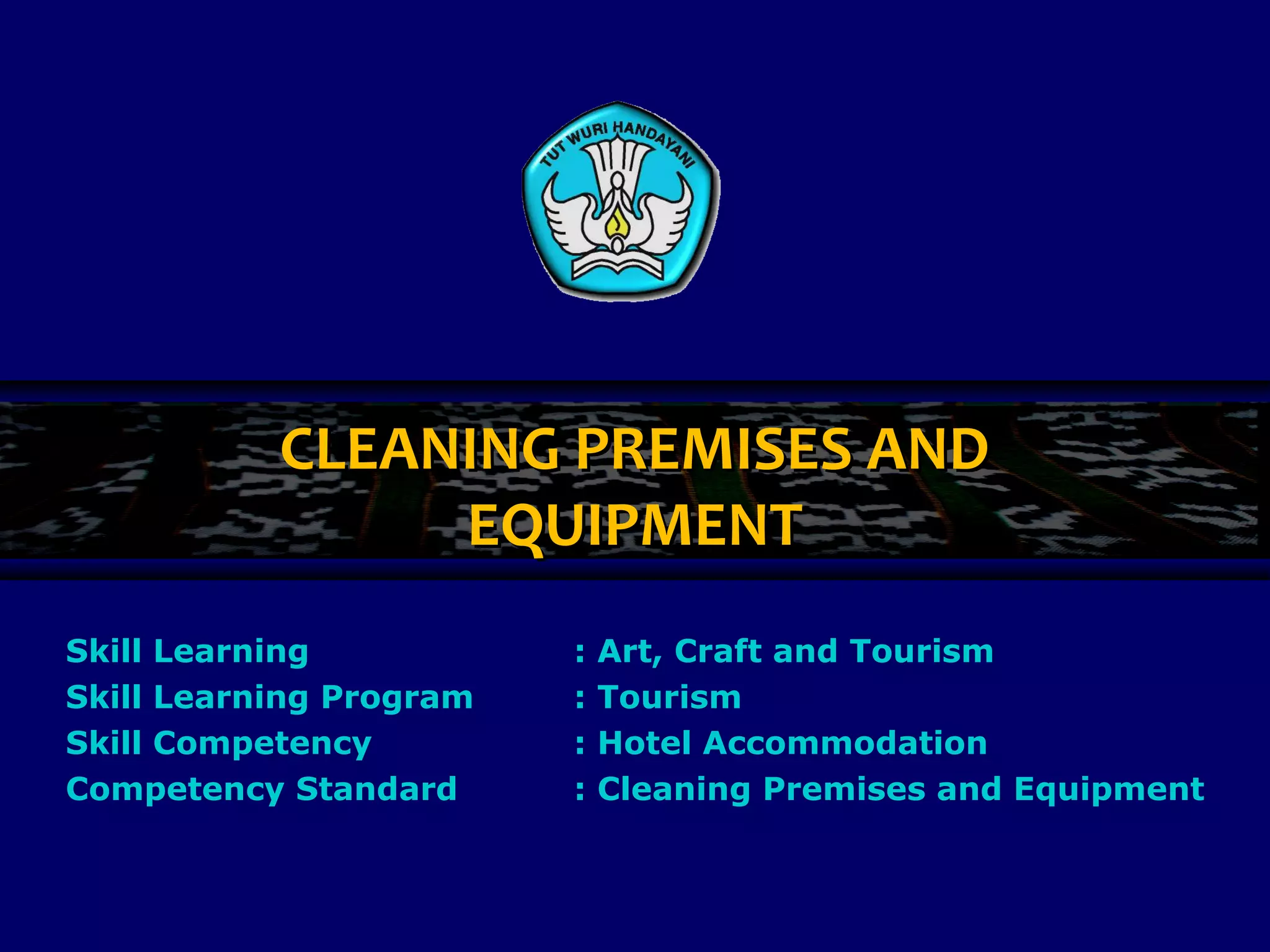 Clean premises and equipment | PPT