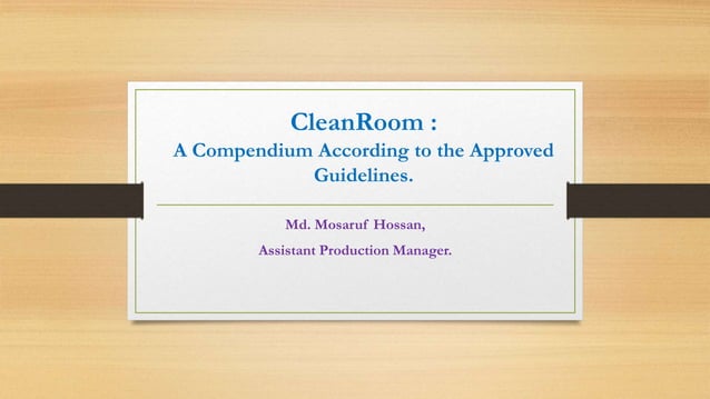 Clean Room - A compendium according to approved guidelines. | PPT