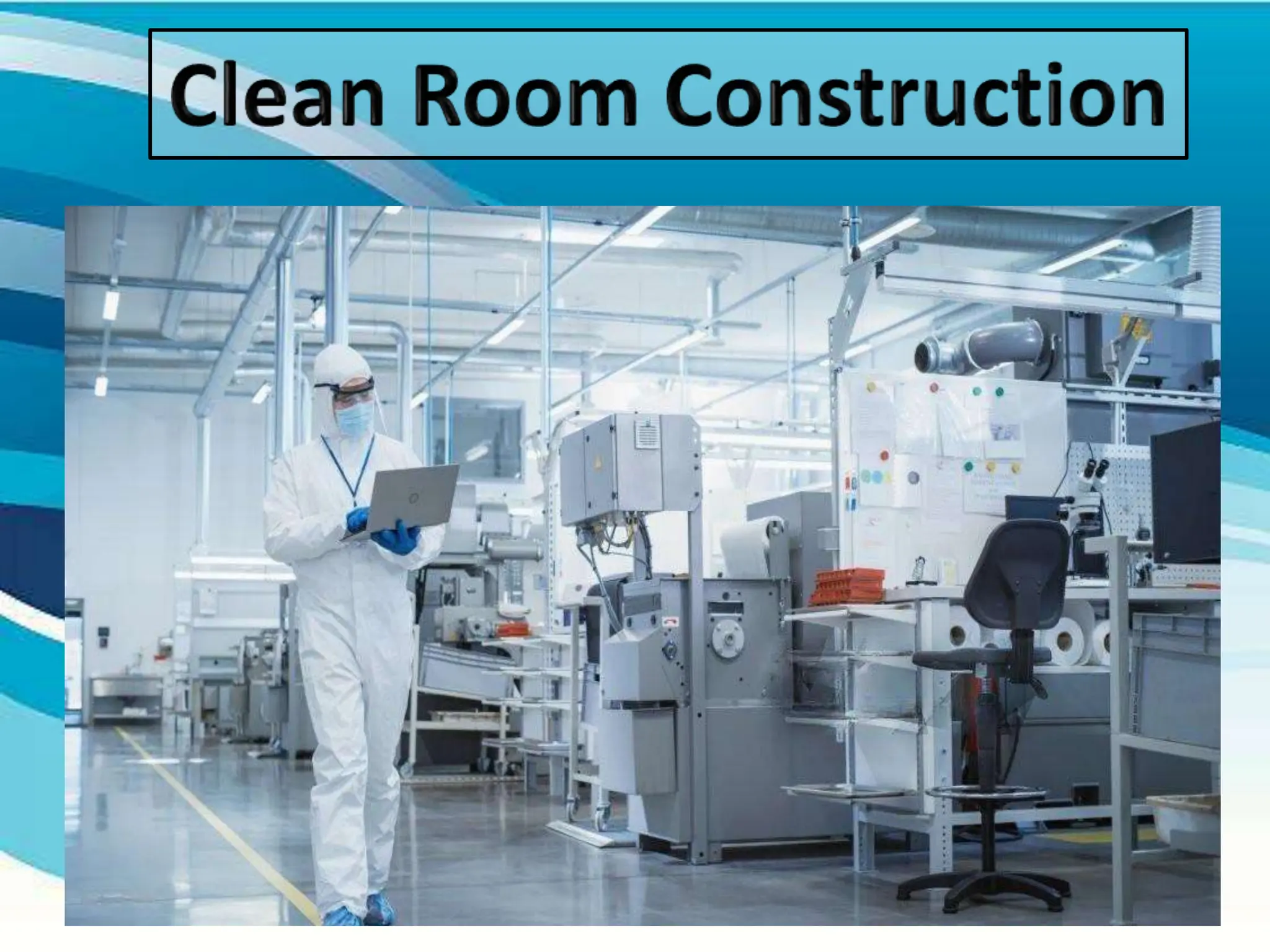 Clean Room Construction Company Bangalore.pptx