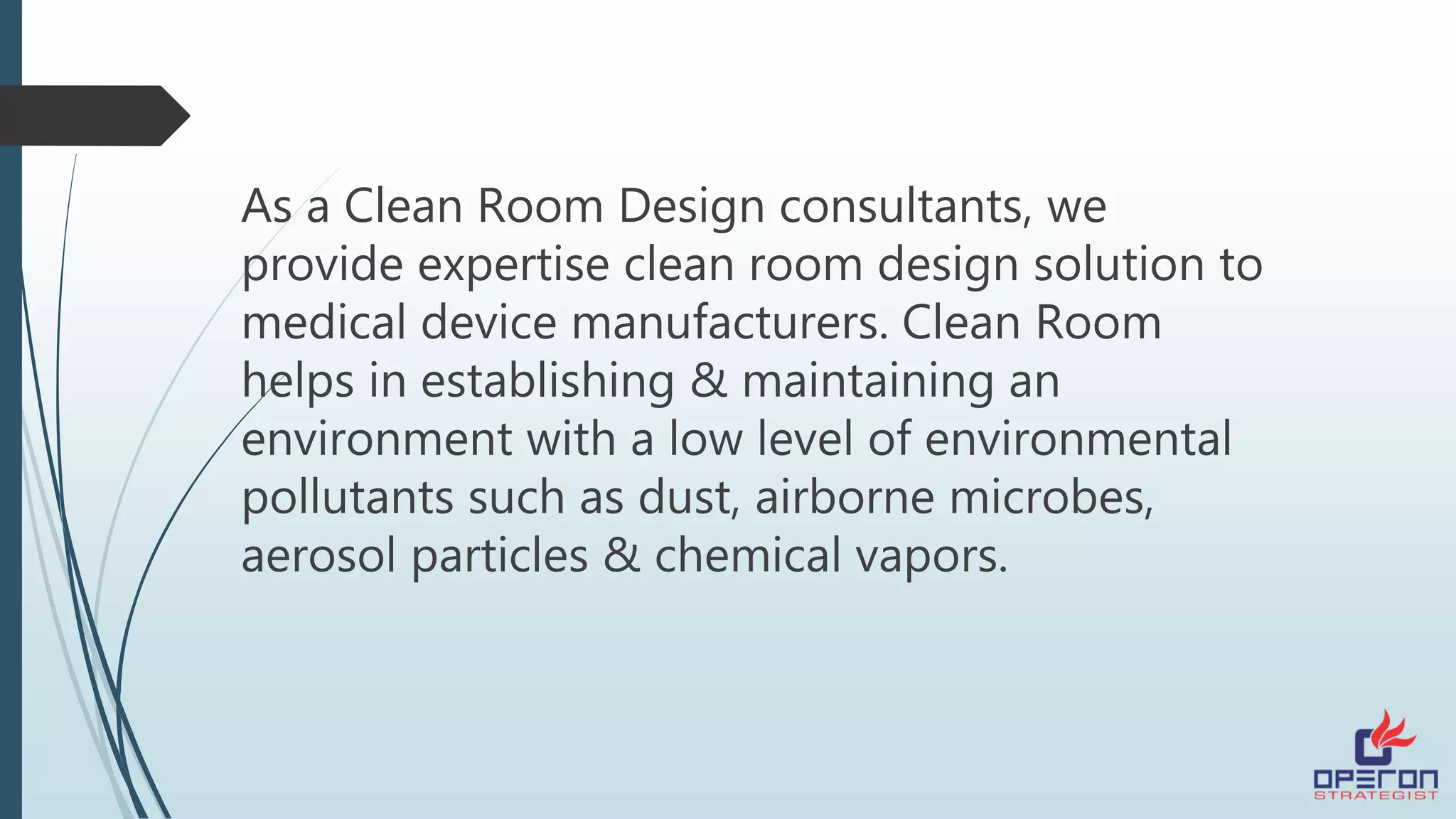 Clean Room Design Consultants | ISO 14644 | PPTX
