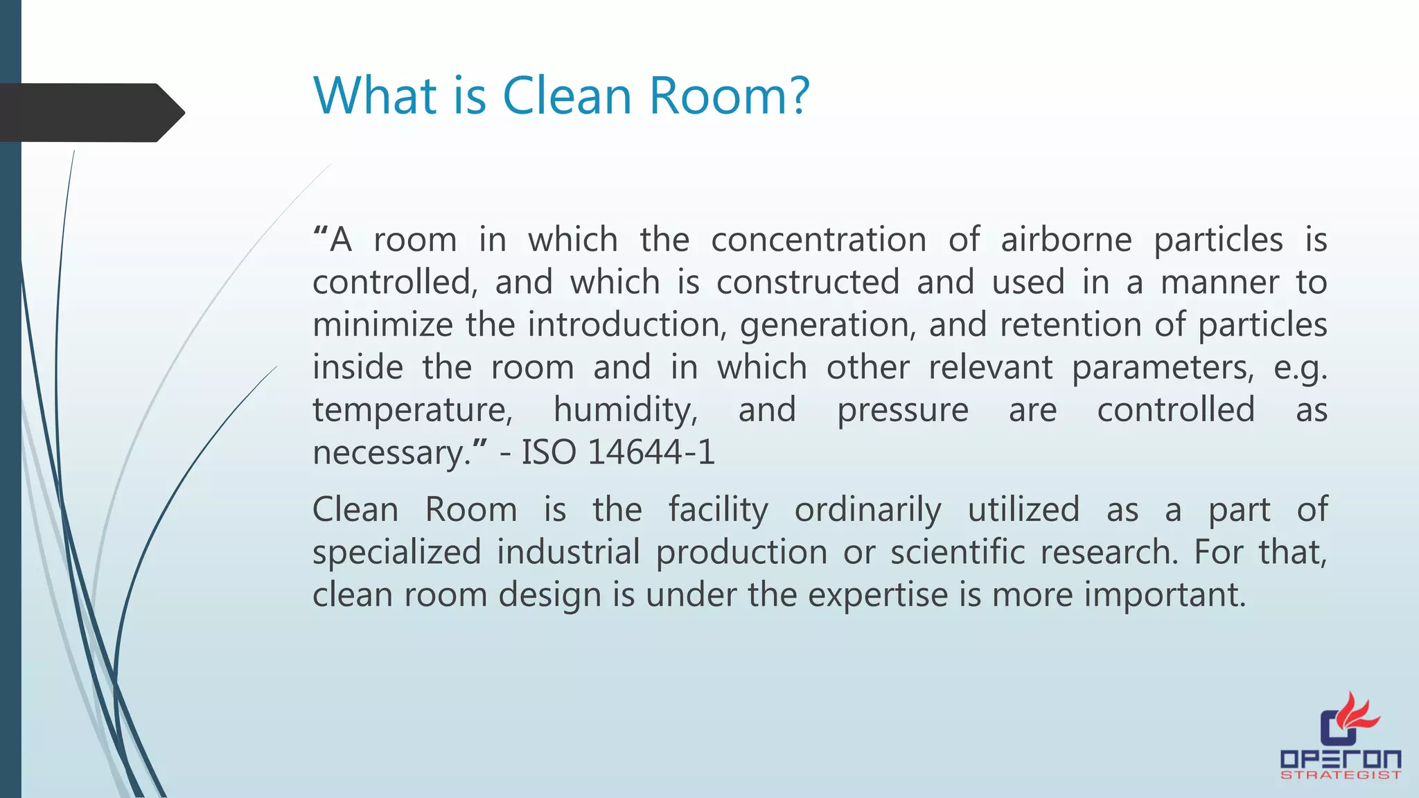 Clean Room Design Consultants | ISO 14644 | PPTX