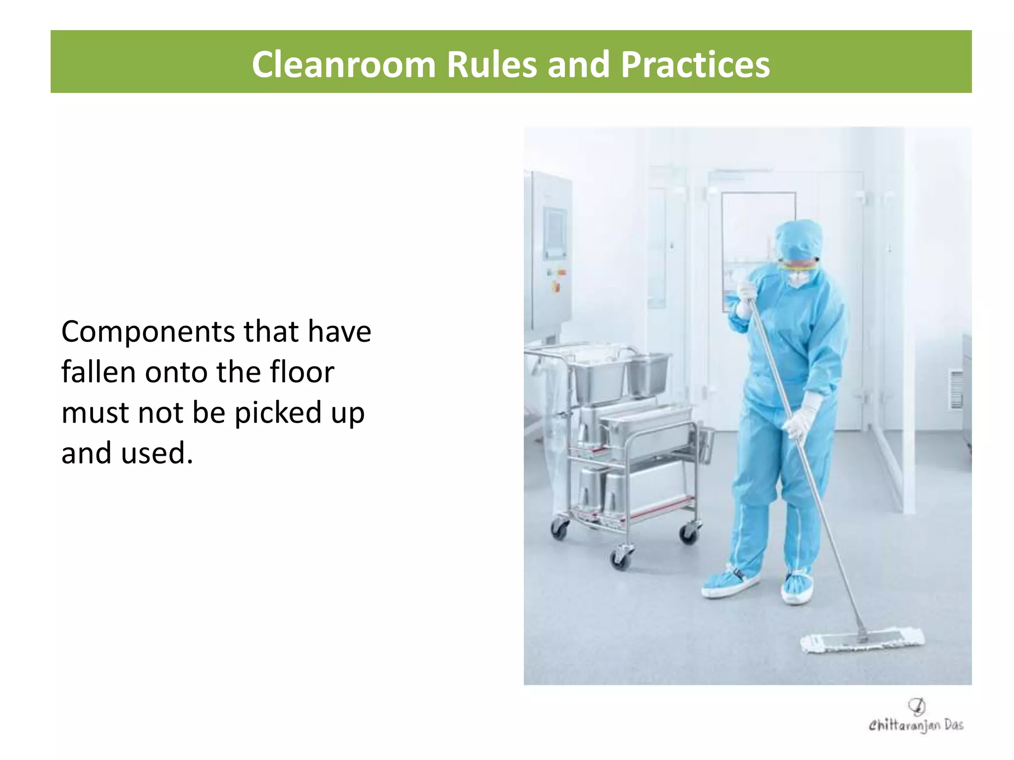 Cleanroom rules and practices | PPTX