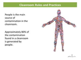 Cleanroom rules and practices | PPTX