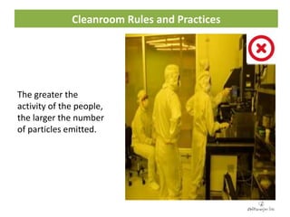 Cleanroom rules and practices | PPTX