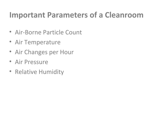 Cleanrooms | Minimizing Risk to Processes | PPT