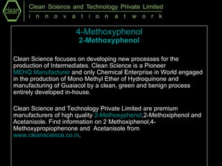 Acetanisole, 4-Methoxyphenol, 2-Methoxyphenol | PPT