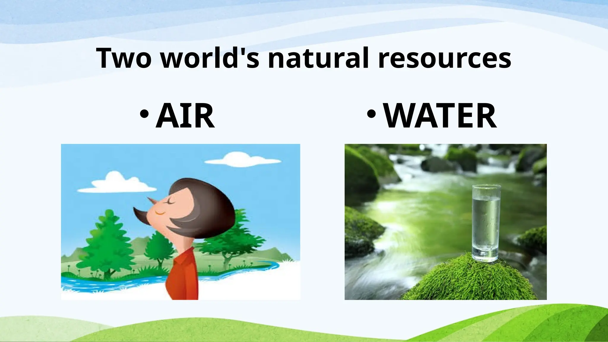 CLEAN WATER AND CLEAN AIR.pptxmjvnjfhgjhj | PPTX