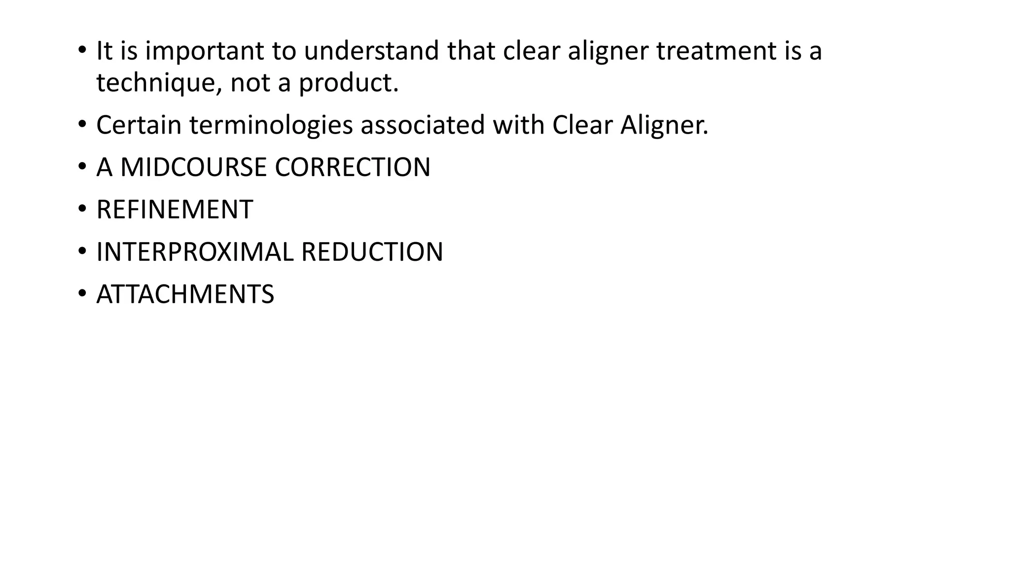 Clear aligner treatment | PPTX