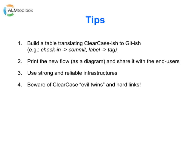 Lesson Learned: Transforming from ClearCase to Git | PPT