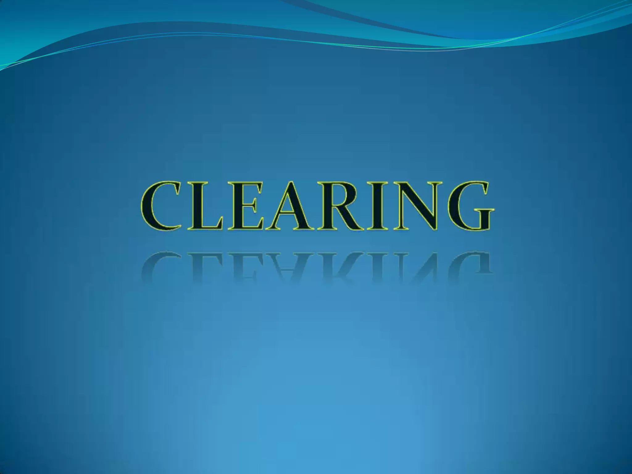 Clearing | PPTX