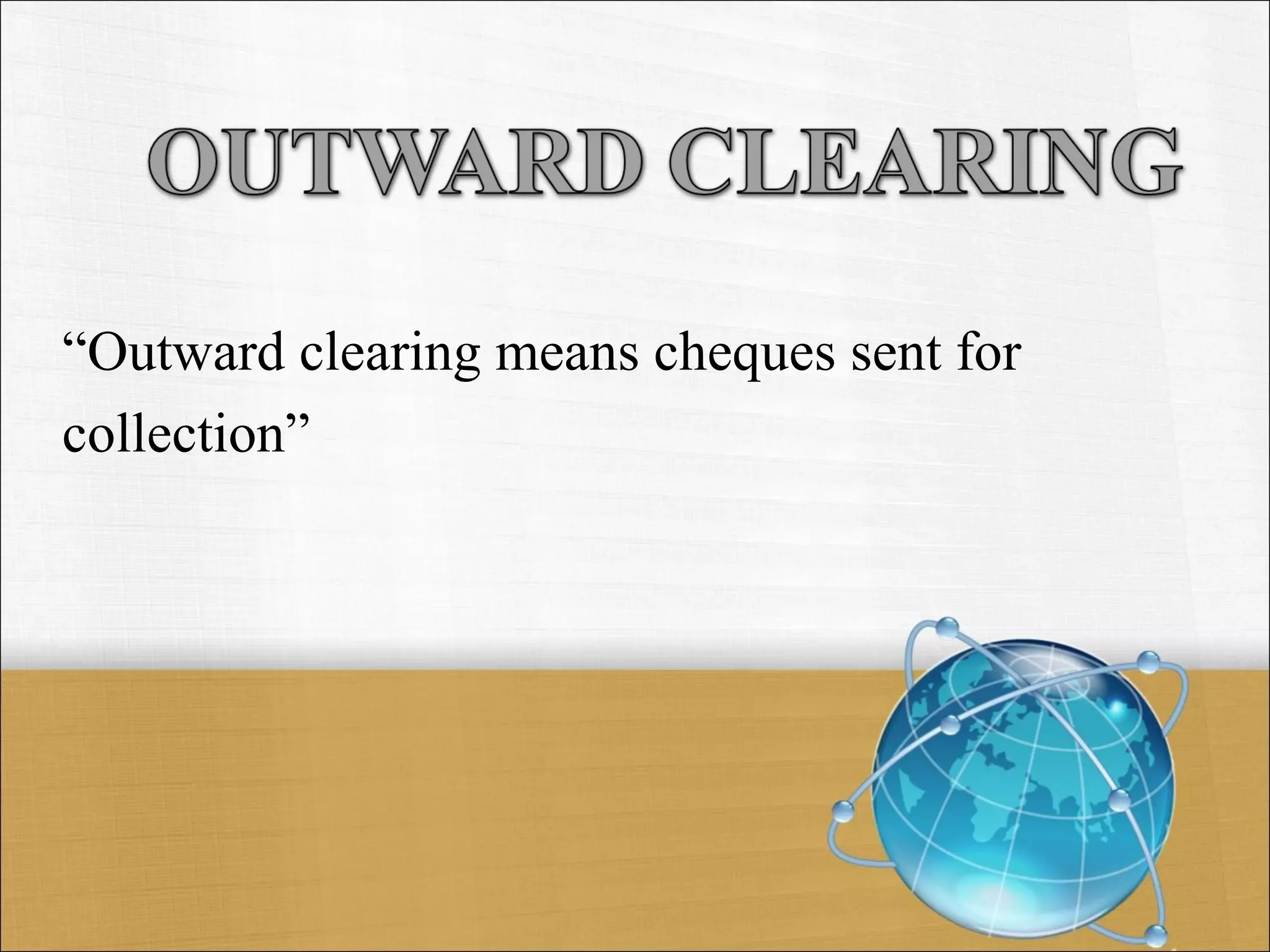 Cheque Clearing & Nift Processing | PPT