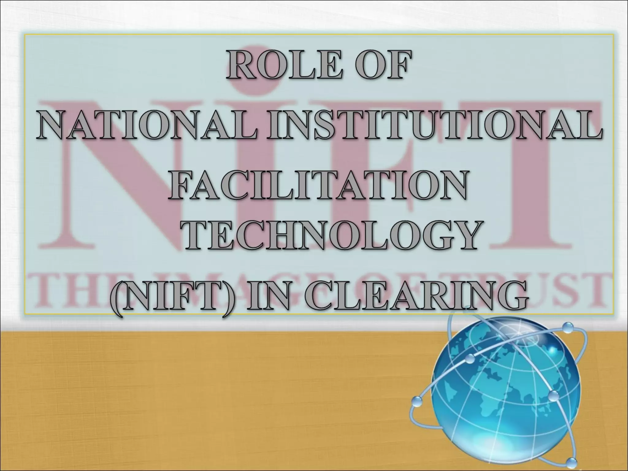 Cheque Clearing & Nift Processing | PPT