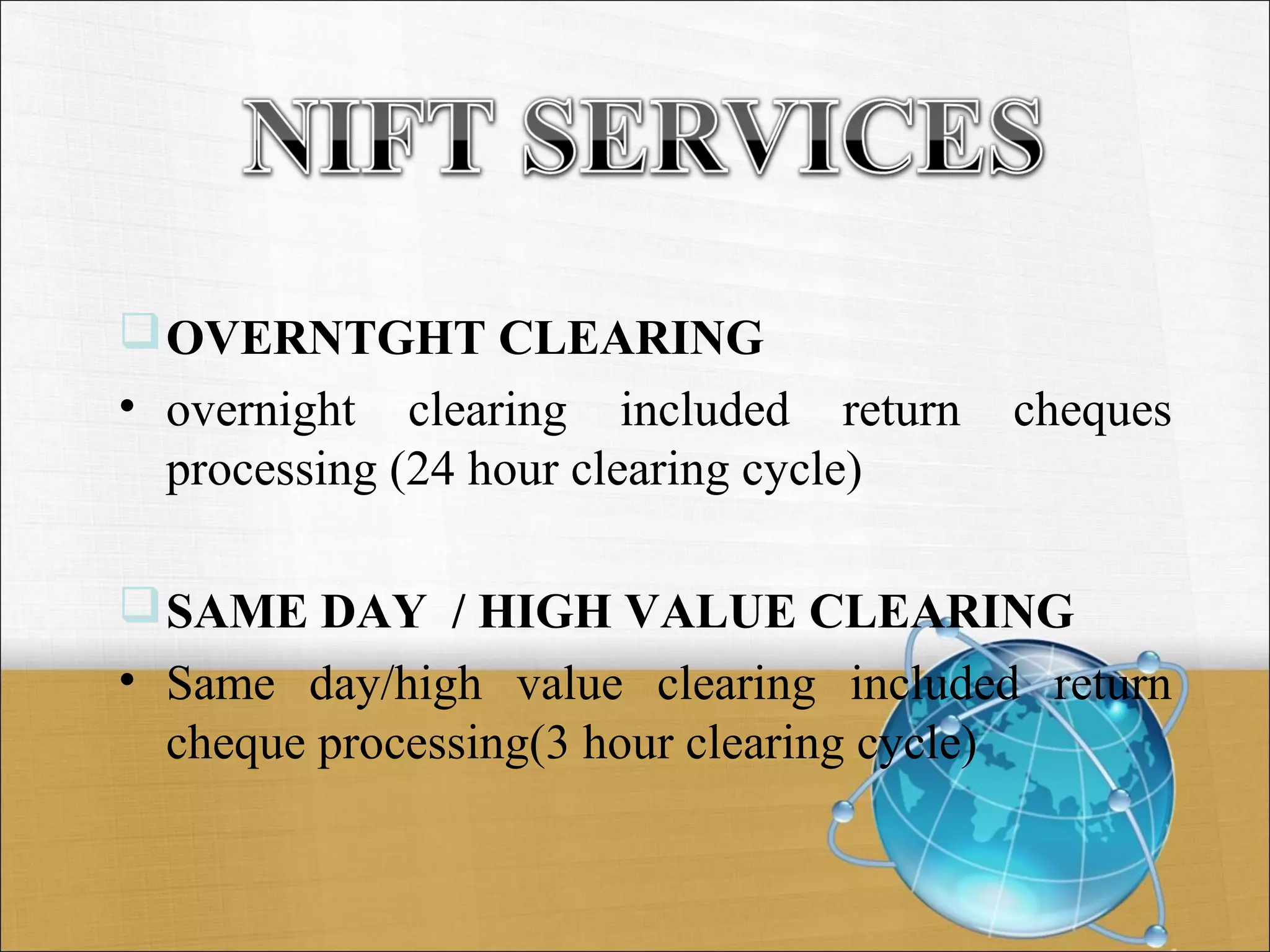 Cheque Clearing & Nift Processing | PPT