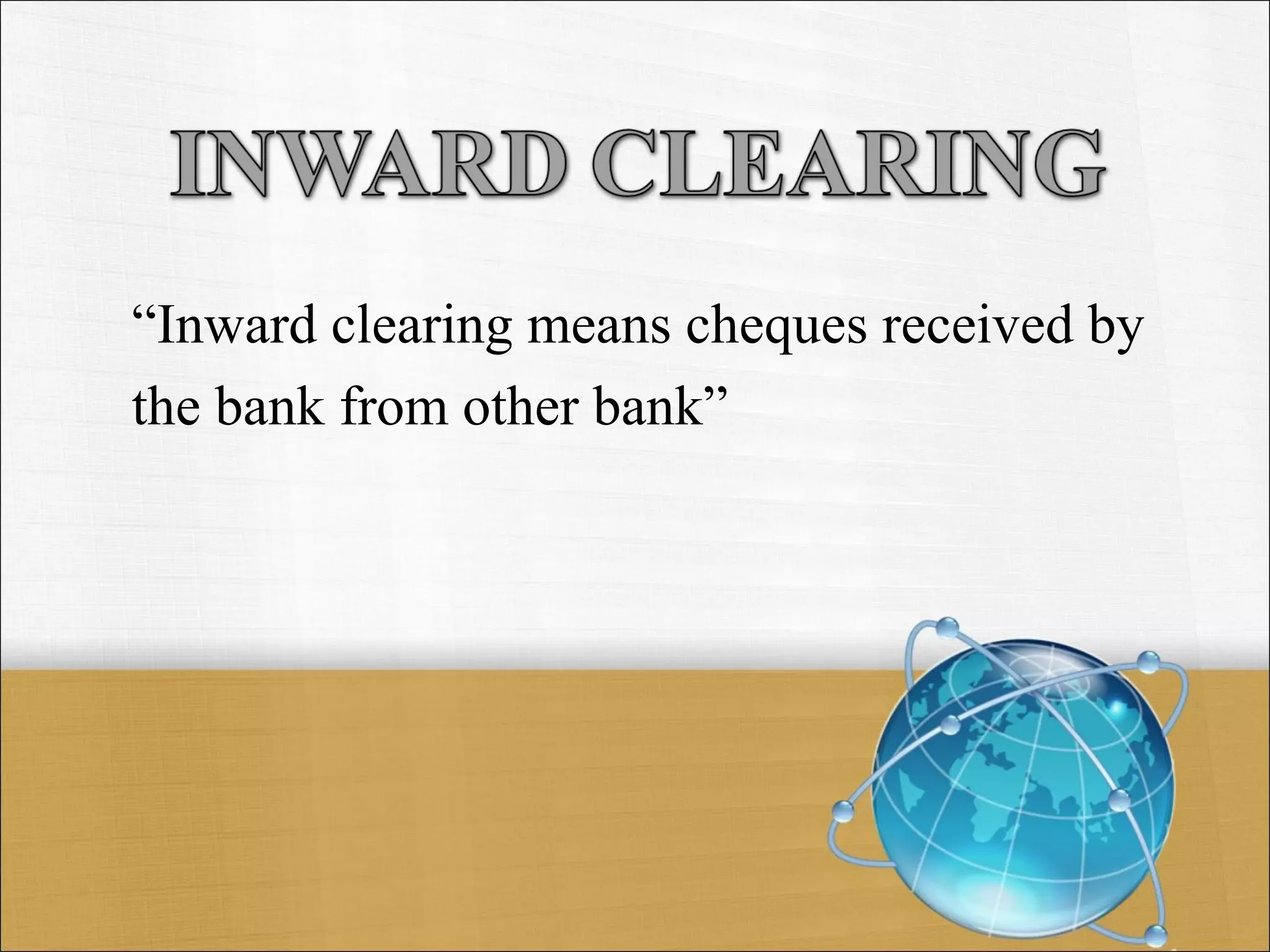 Cheque Clearing & Nift Processing | PPT
