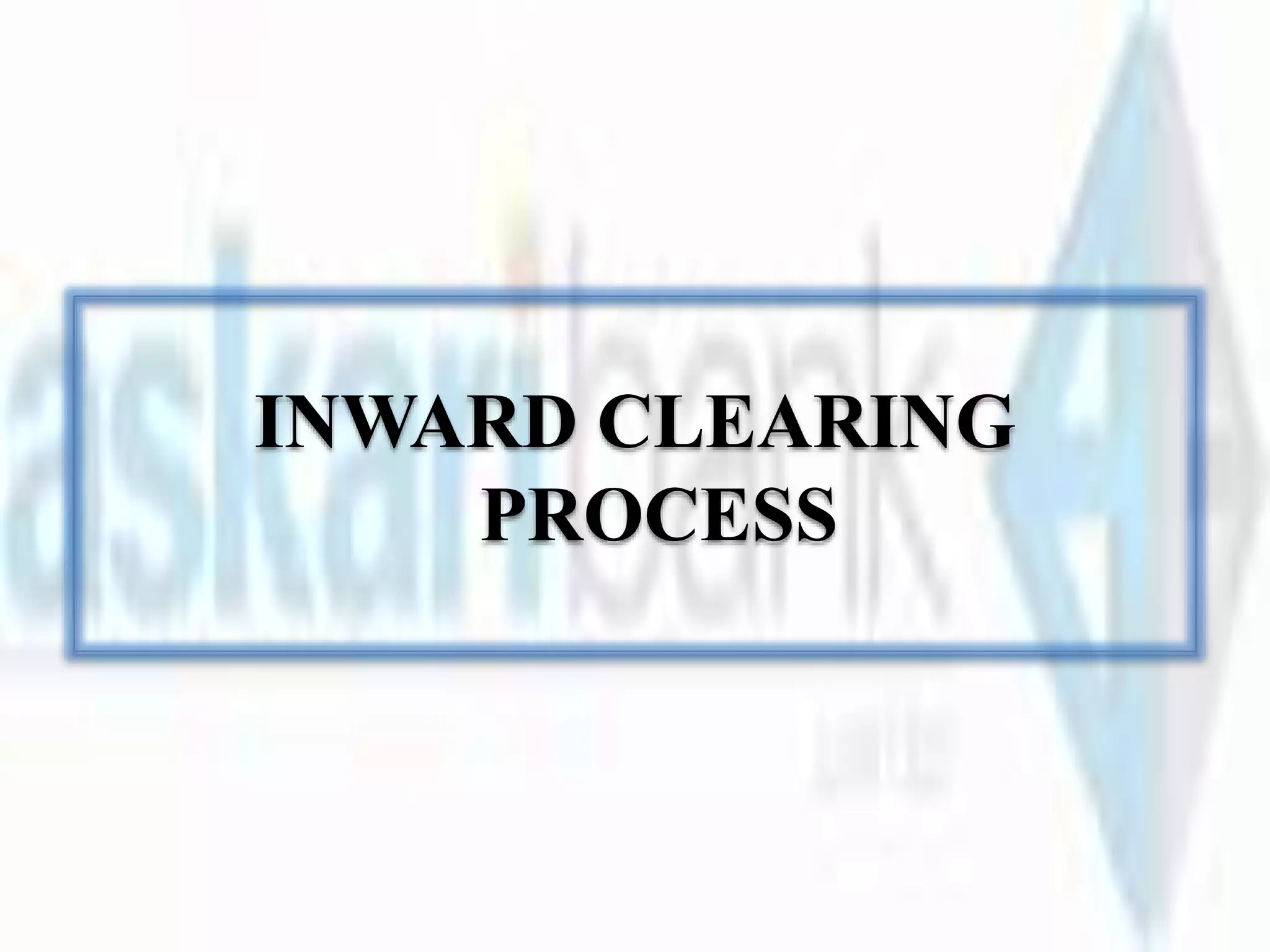 Cheque Clearing & Nift Processing | PPTX