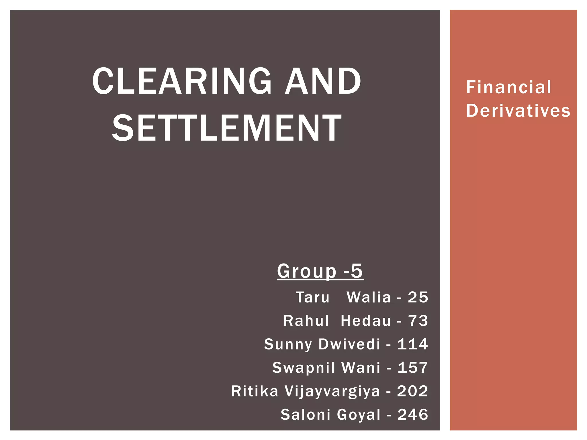 Clearing and settlement derivatives | PPTX