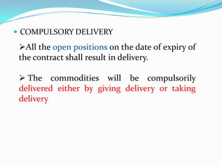 Clearing and settlement on commodity exchange | PPTX