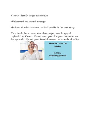 Clearly identify target audience(s);-Understand the central mess | DOCX