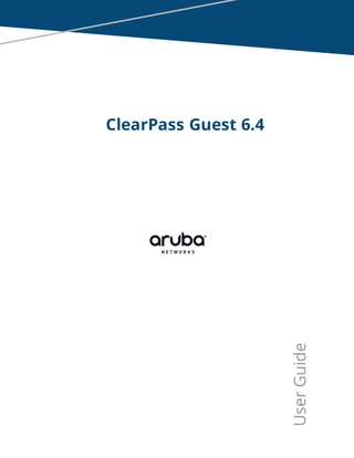 ClearPass Guest 6.4 User Guide | PDF