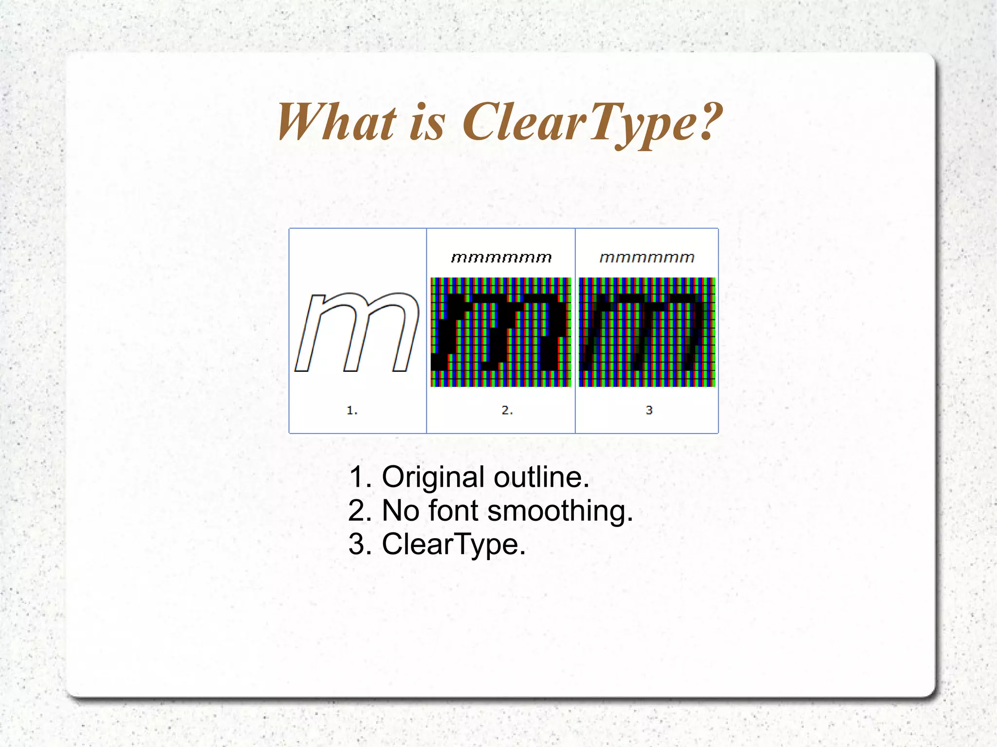 Playing With ClearType Artifacts | ODP