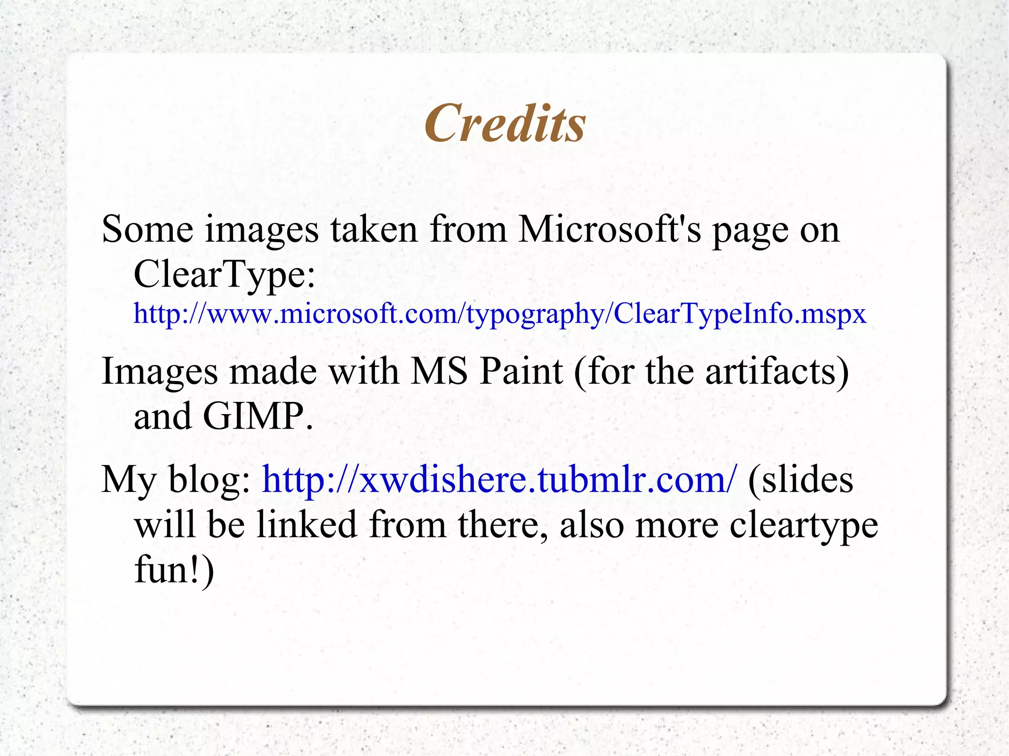 Playing With ClearType Artifacts | ODP