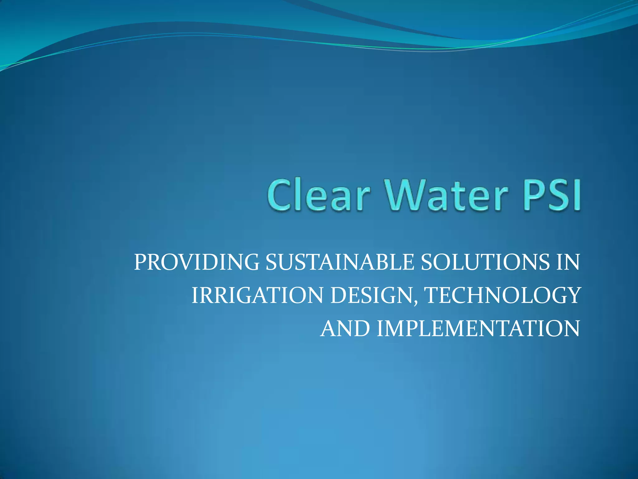 Clear Water PSI Introduction | PPTX