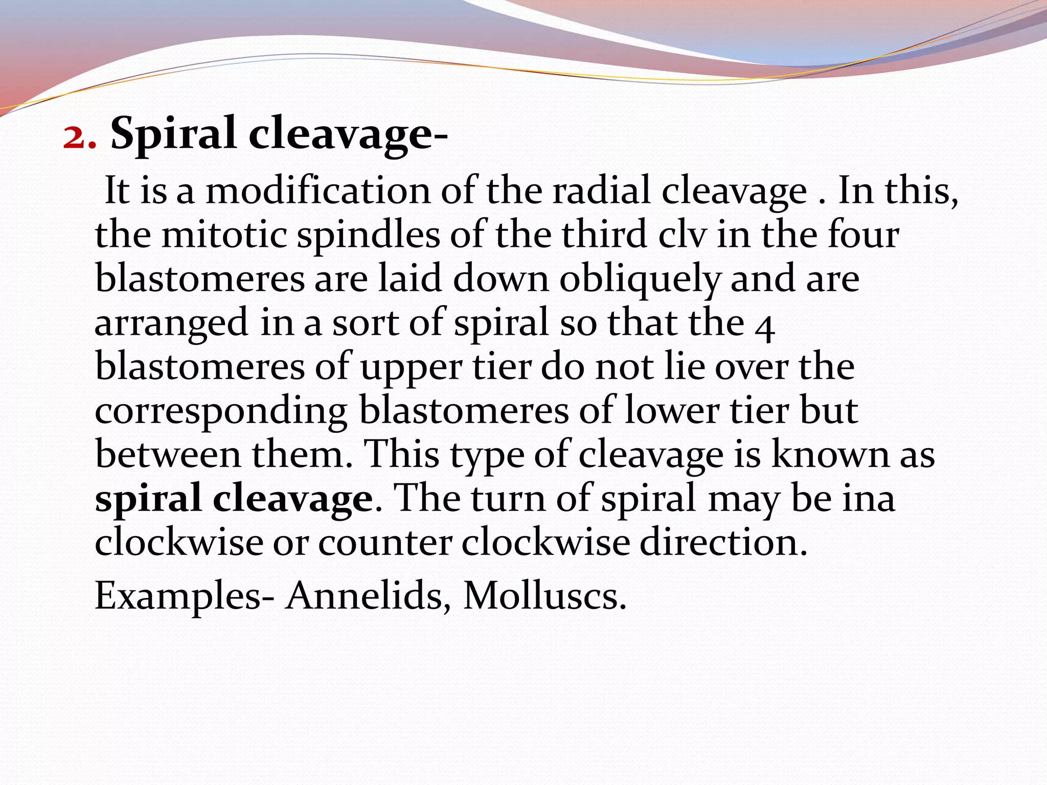 Cleavage and its patterns | PPTX