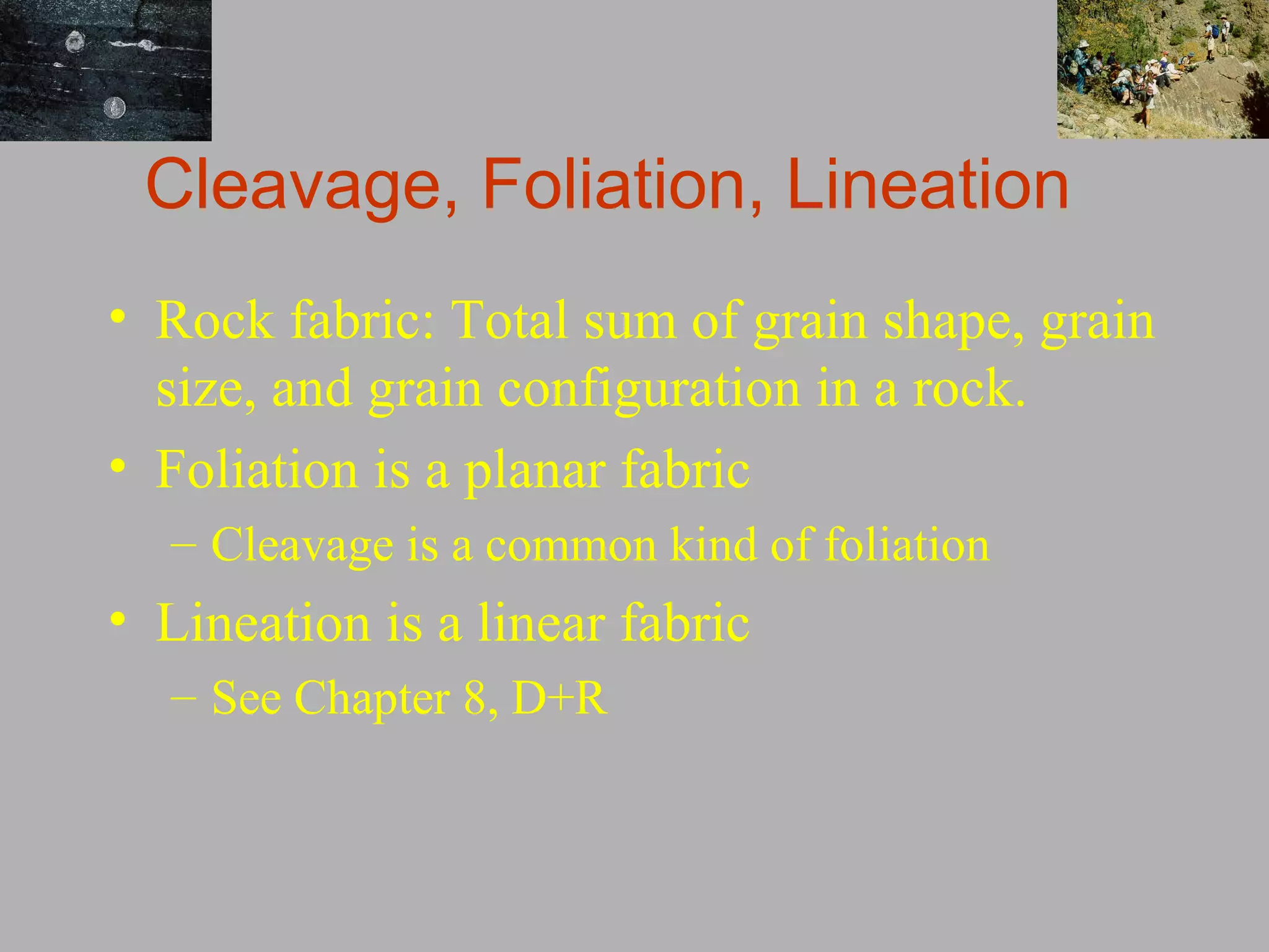 Cleavage, foliation, lineation | PPT