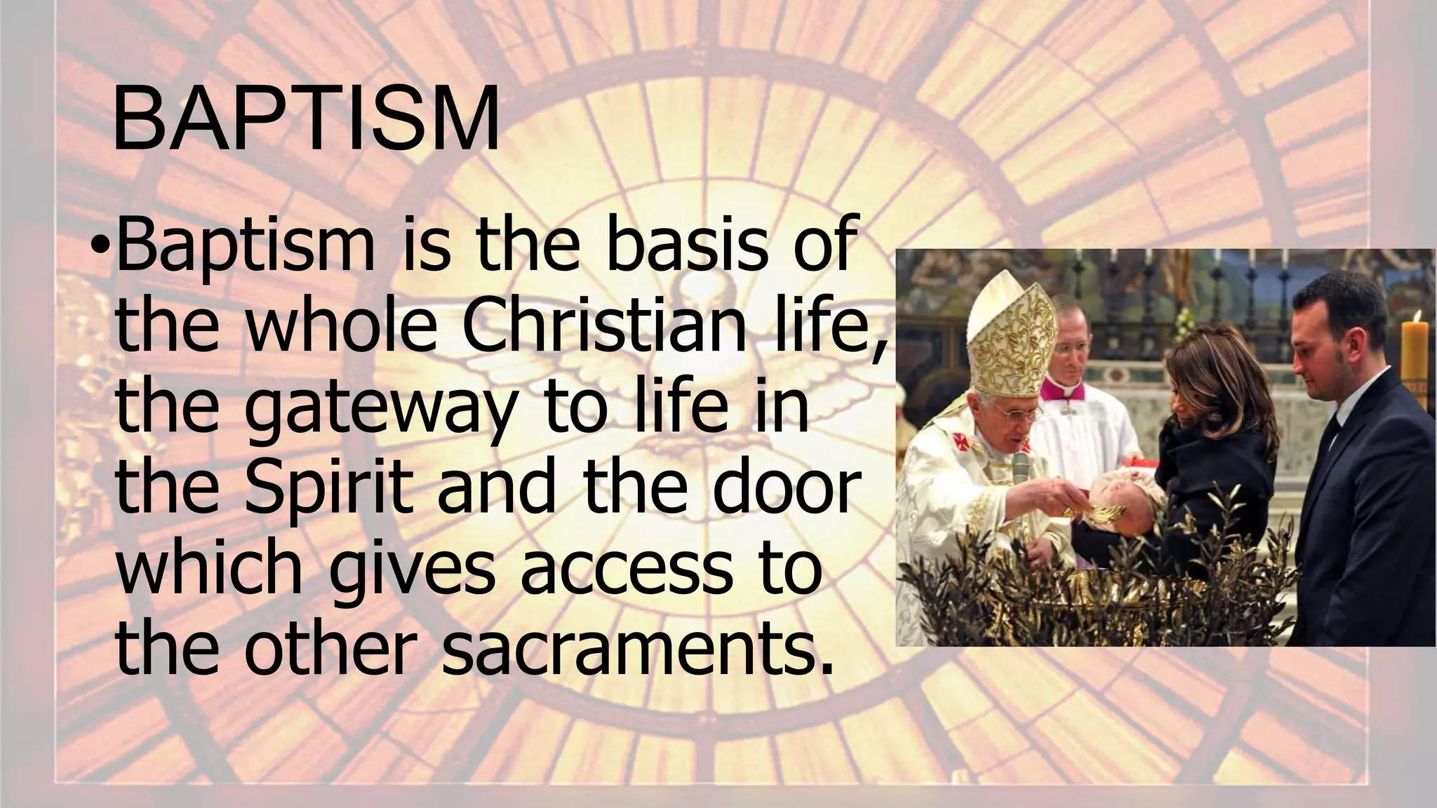 THE SACRAMENT OF BAPTISM | PPTX